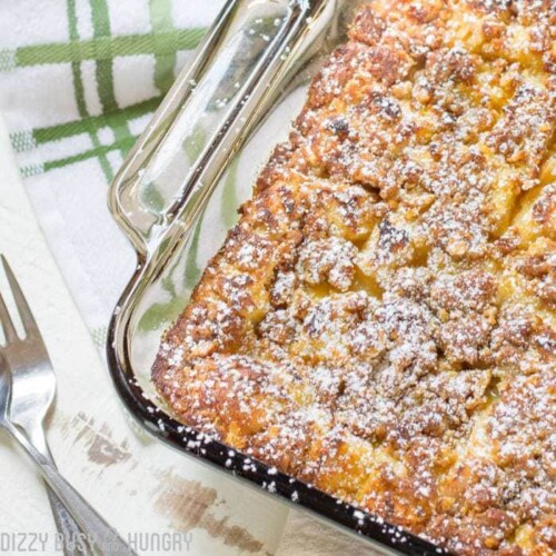 Butterscotch French Toast Bake - Dizzy Busy and Hungry!