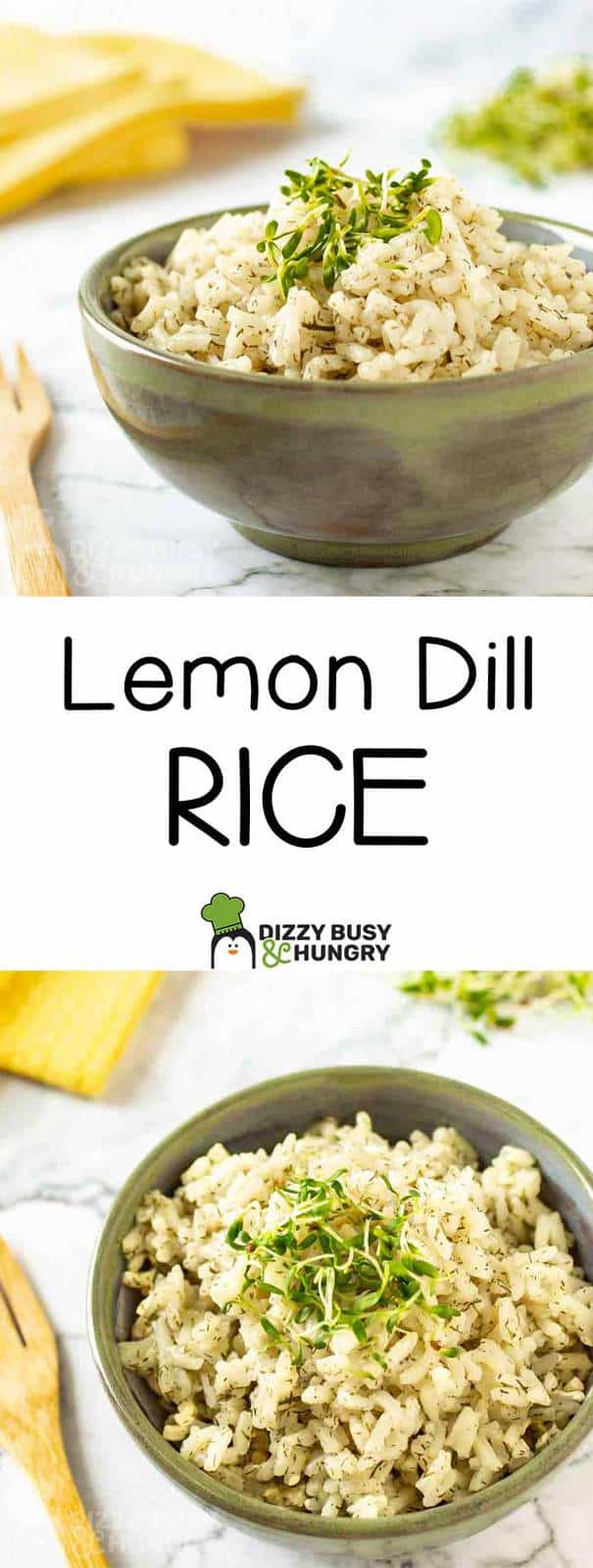 Lemon Dill Rice - Dizzy Busy and Hungry!