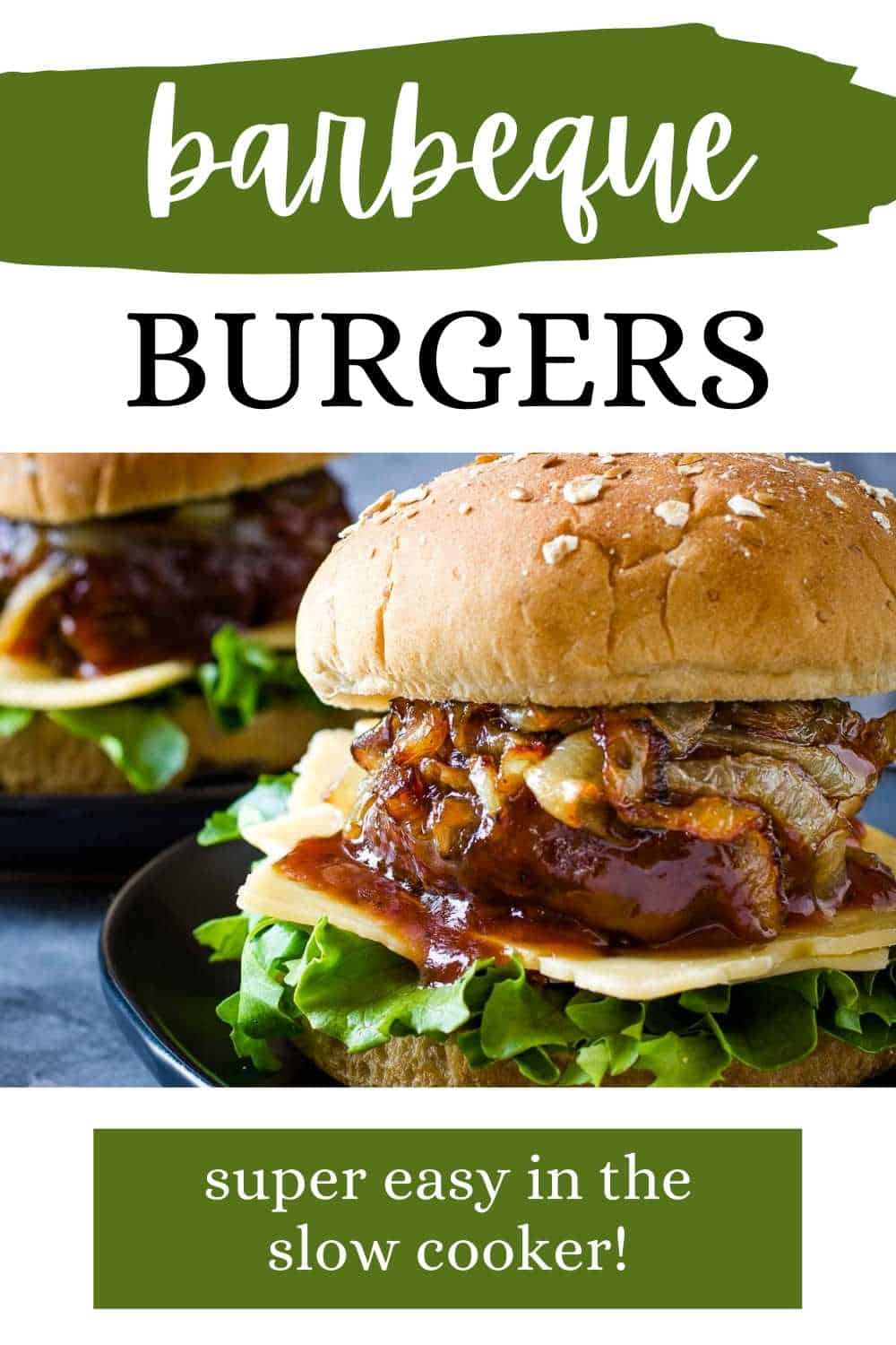 Crock Pot Barbeque Burgers - Dizzy Busy and Hungry!