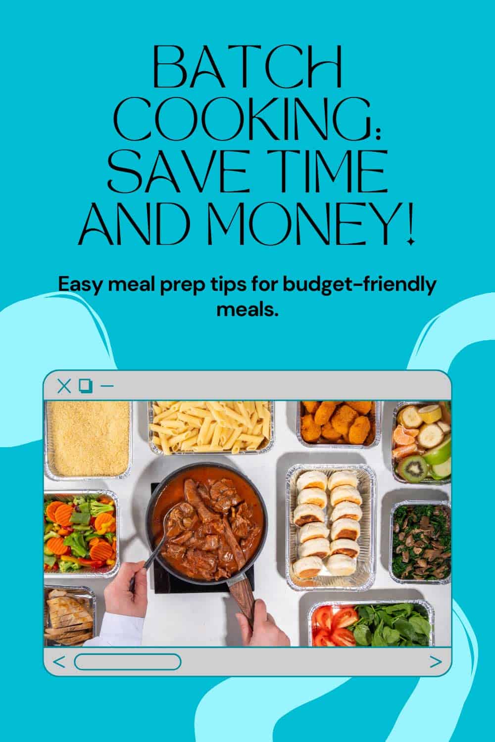 Batch Cooking To Save Money - Dizzy Busy and Hungry!