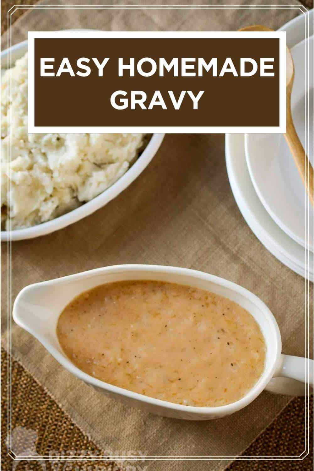 Easy Homemade Gravy Recipe Without Drippings - Dizzy Busy and Hungry!