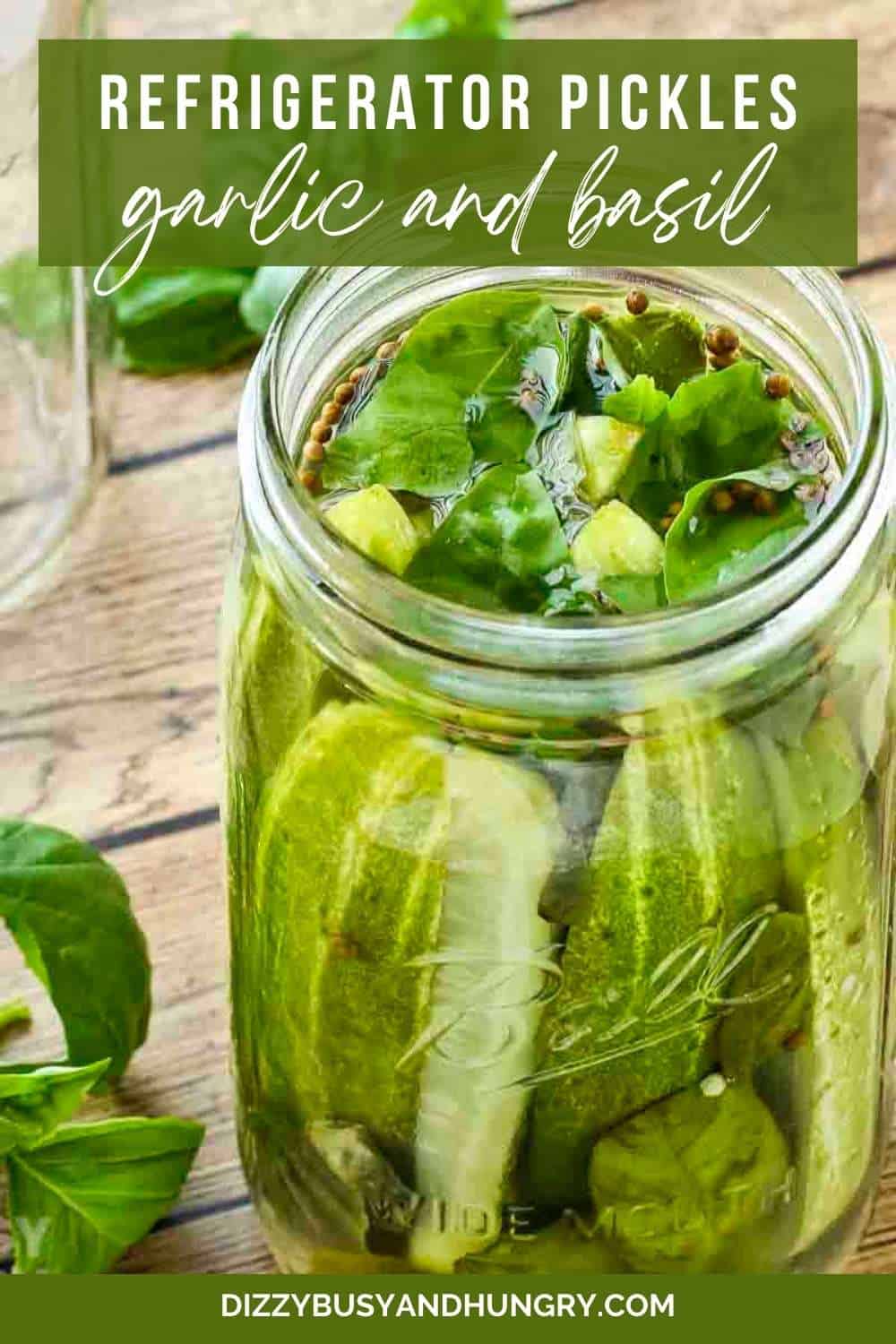 No-Cook Refrigerator Pickles With Jalapeno And Basil - Dizzy Busy and ...