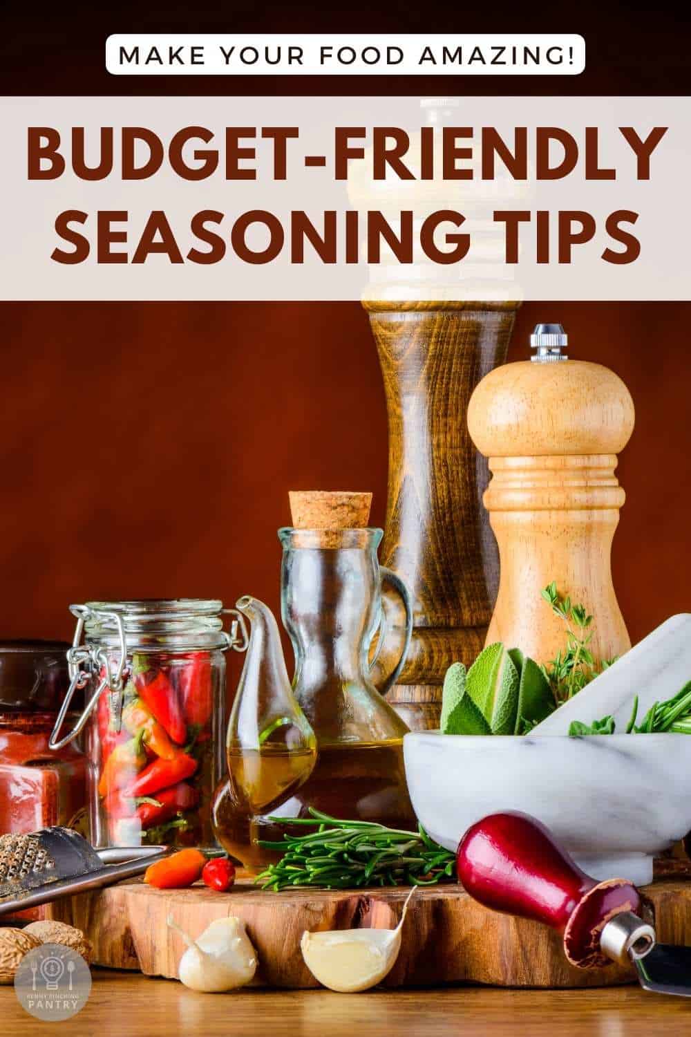 Budget-Friendly Seasoning Tips - Dizzy Busy and Hungry!